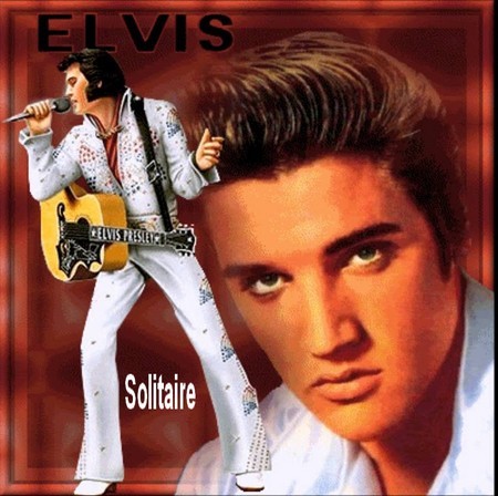Elvis " Solitaire